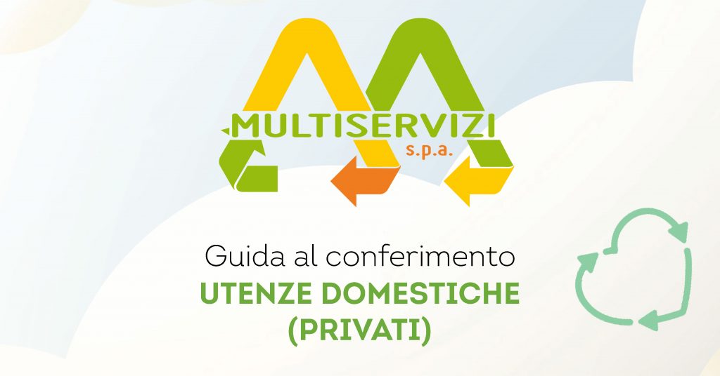 Utenze Domestiche - Multiservizi S.p.A.
